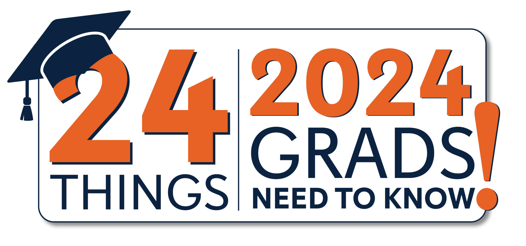 24 Things 2024 Grads Need to Know | Auburn Family Portal